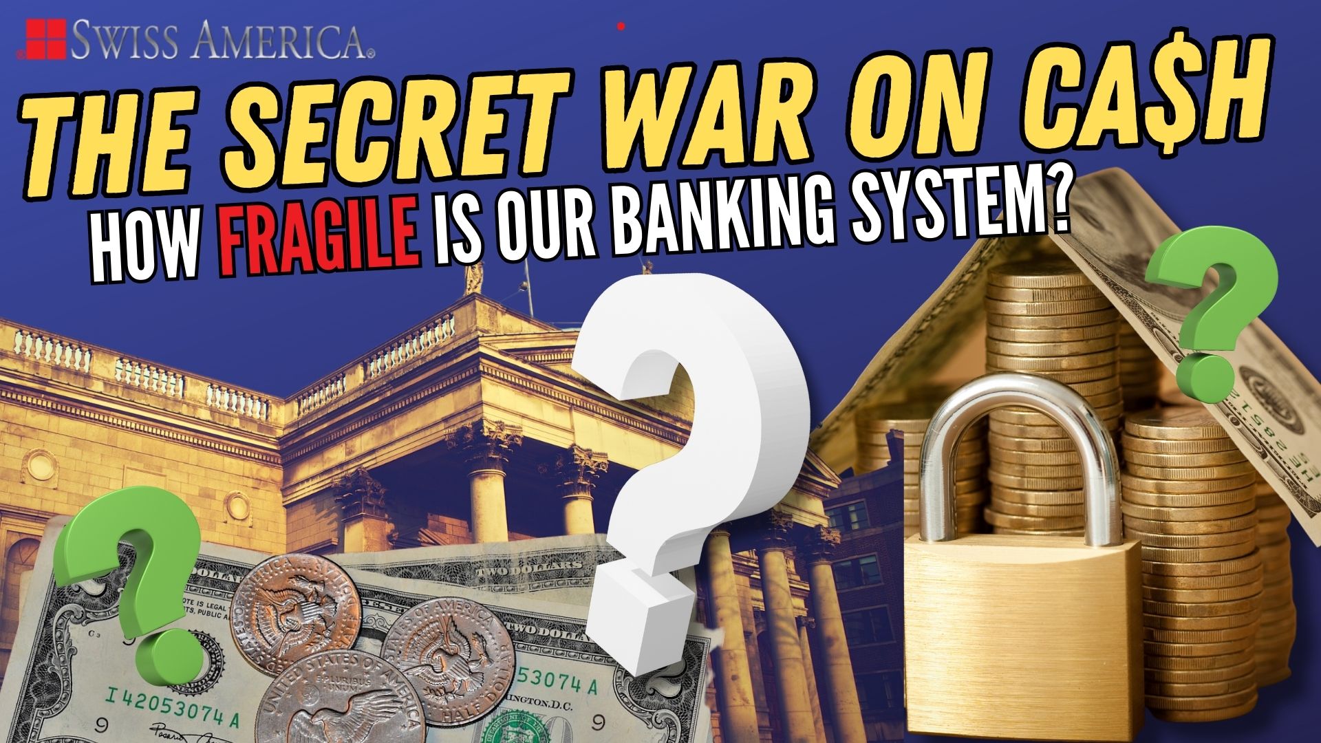 How Fragile is Our Banking System? - The Secret War on Cash - The Truth ...
