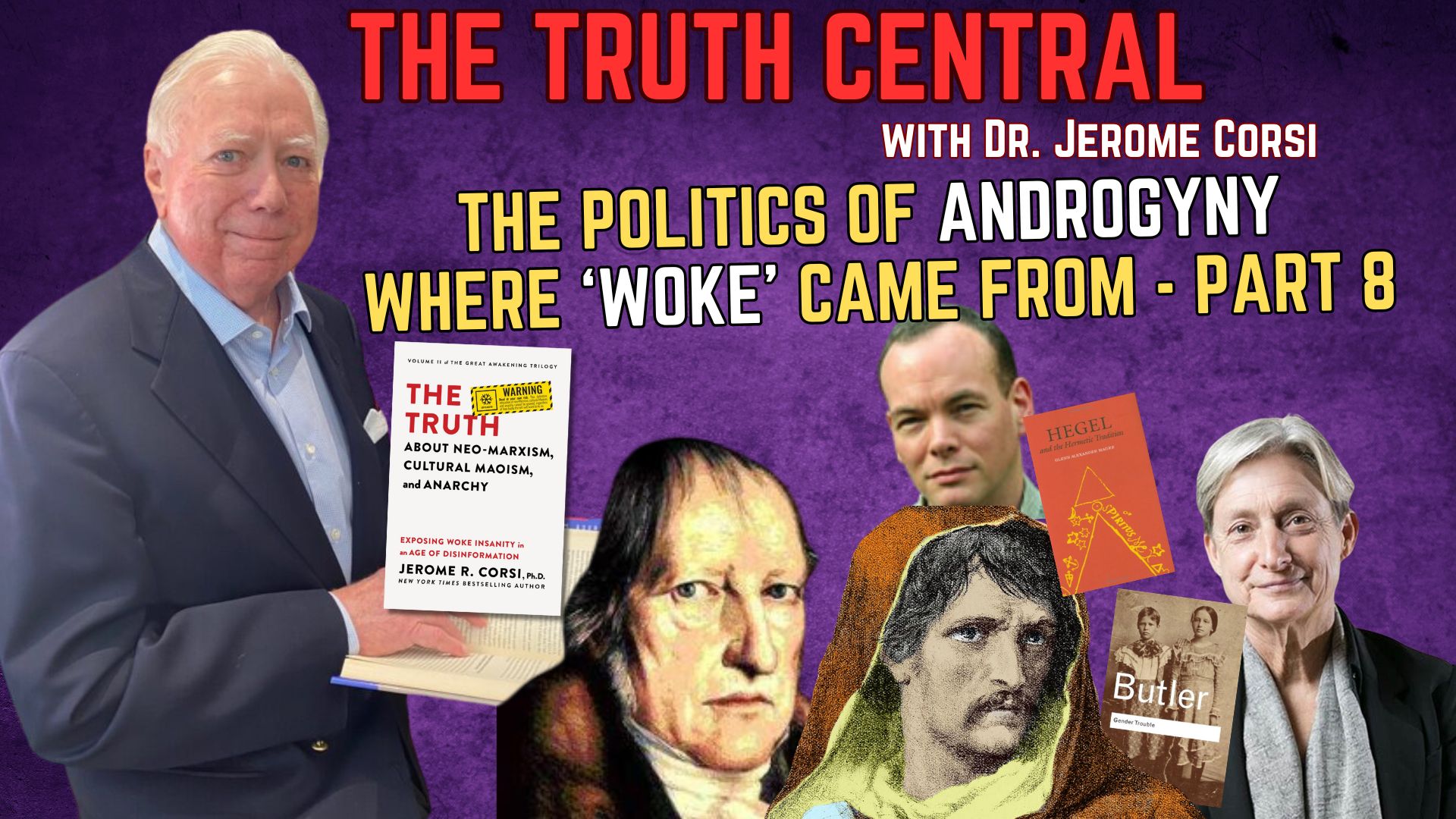 The Politics of Androgyny: Where 'Woke' Came From - Part 8 - The Truth Central, Dec 15, 2023 ...