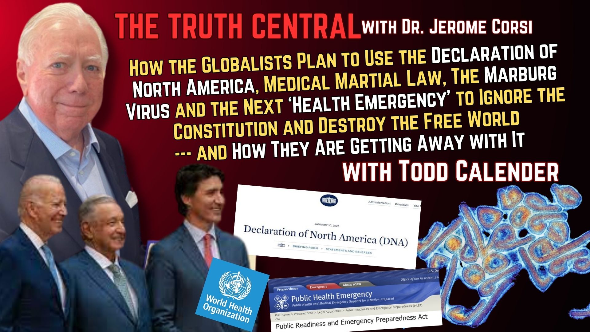 The Declaration of North America, WHO Pandemic Treaty and the Medical ...