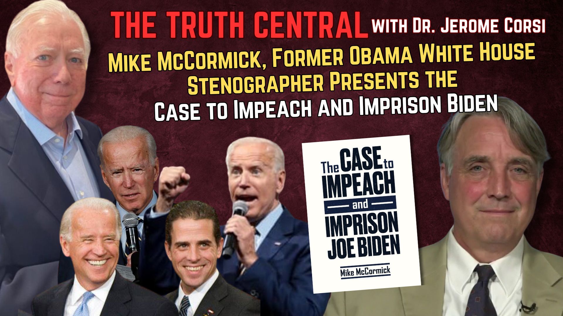 The Case to Impeach and Imprison #Biden from an Eyewitness, His former ...