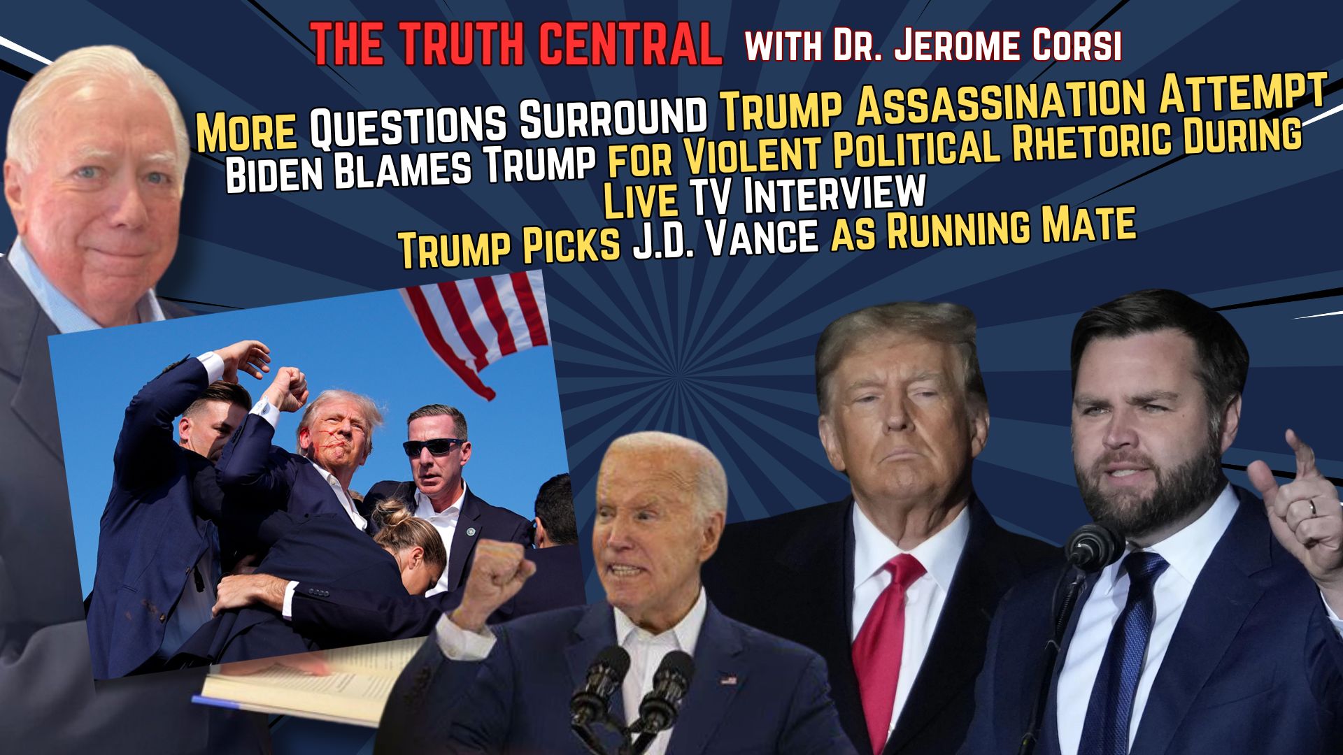 More Questions Surround Trump Assassination Attempt; Biden Blames Trump for Violent Political ...