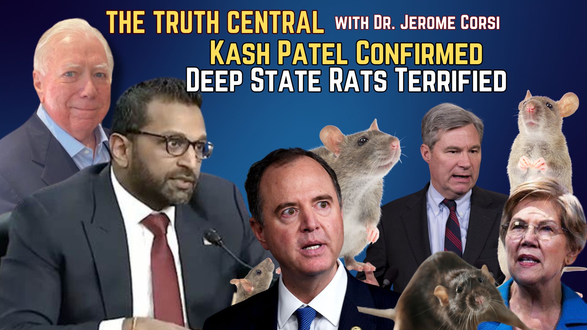 Kash Patel Confirmed as Deep State Rats Freak Out - The Truth Central